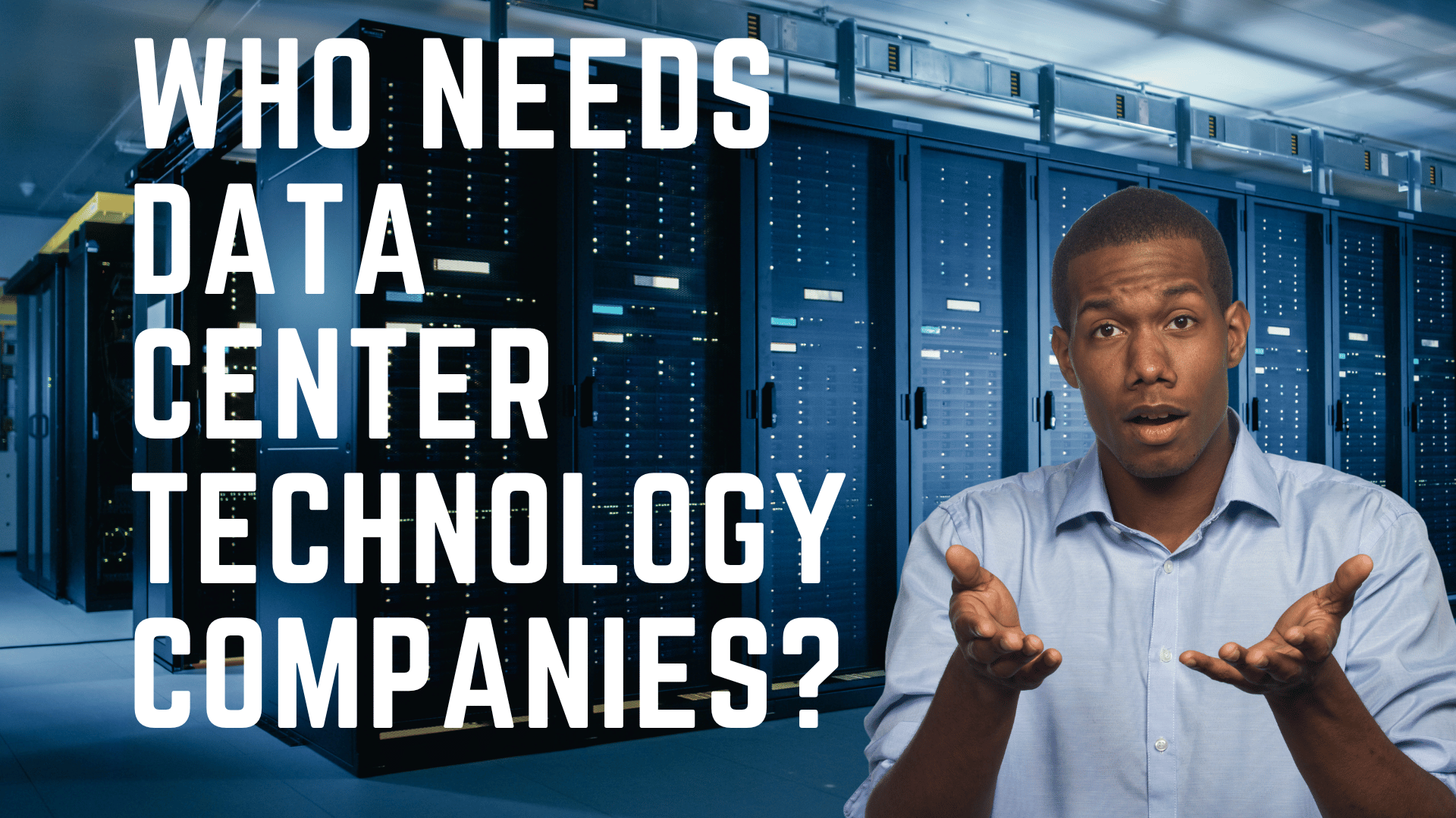 Who Needs Data Center Technology Companies?